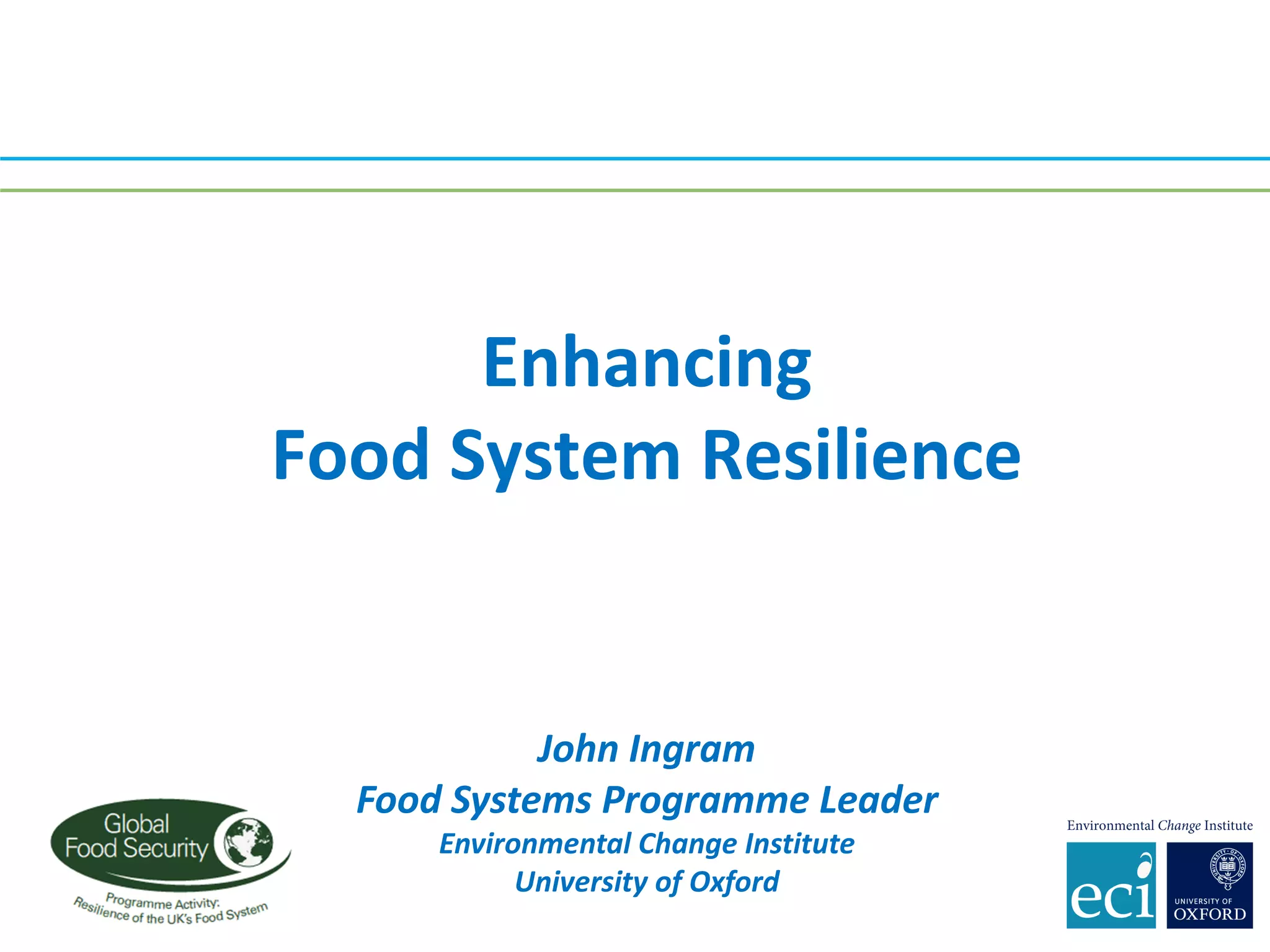 John Ingram | Enhancing food system resilience | PDF