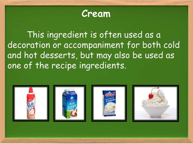 Ingredients needed in preparing desserts and sweet sauces | PPTX ...
