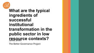 Ingredients of successful institutional transformations.pptx