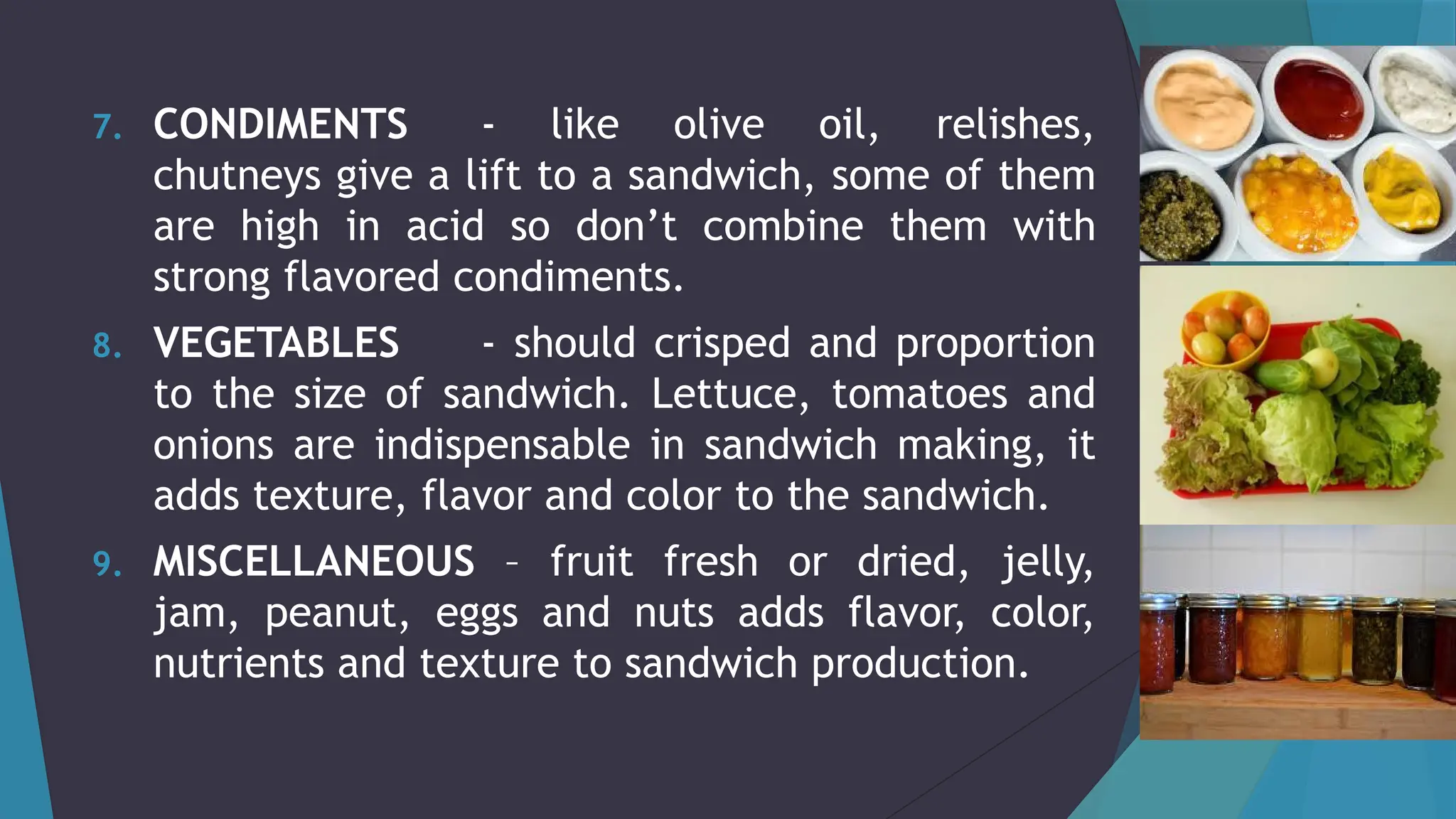 INGREDIENTS USED FOR SANDWICHES Cookery 9.pptx