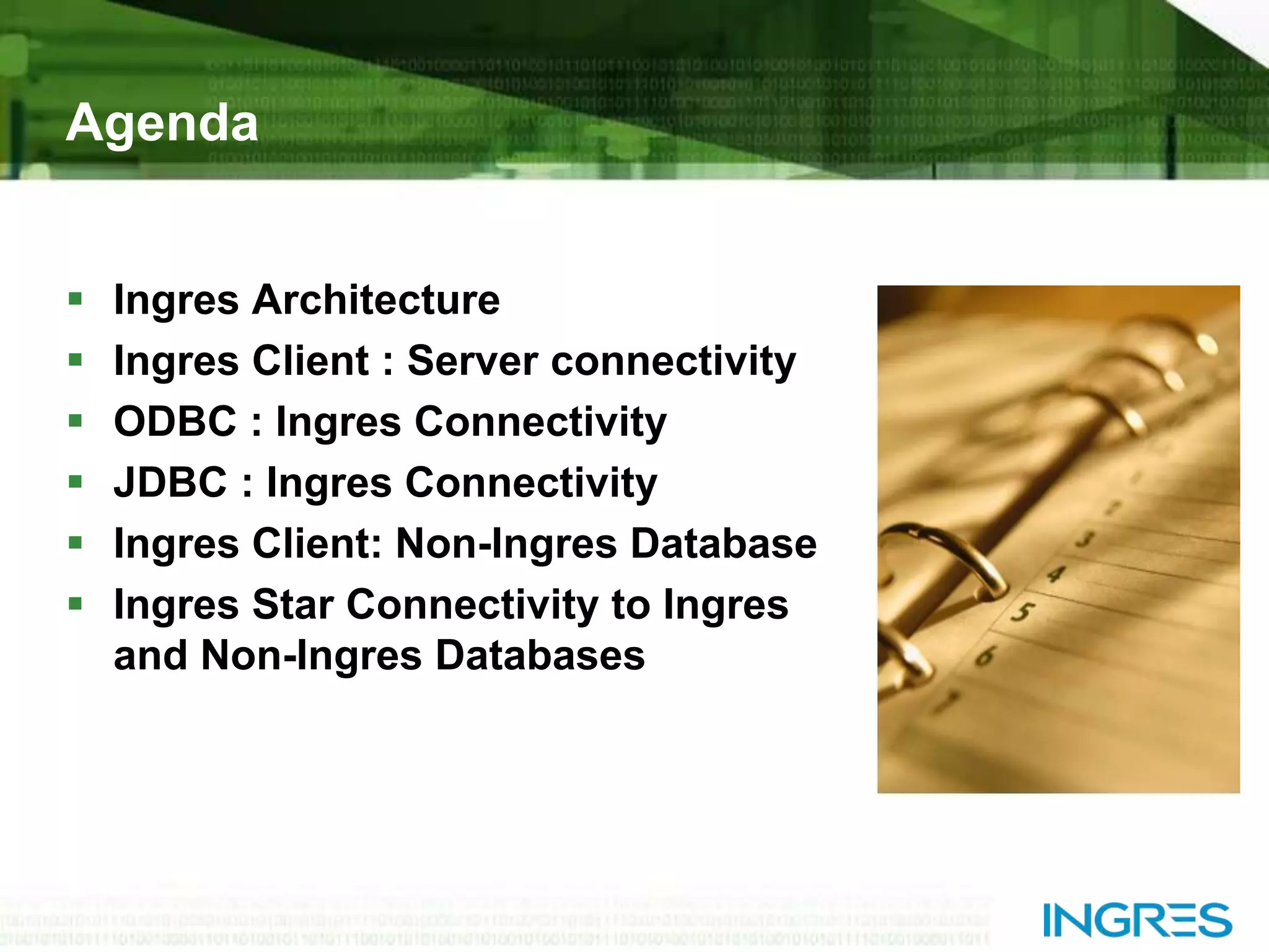 Ingres connectivity | PPTX