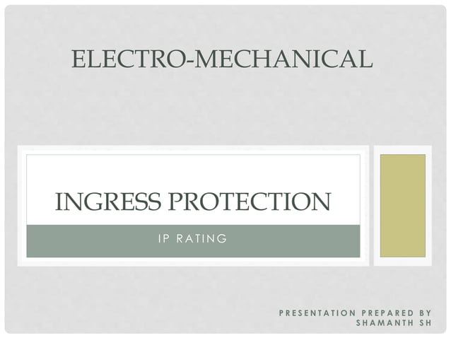 IP (Ingress protection) Ratings | PPTX
