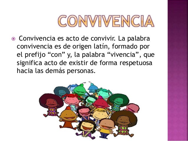 La convivencia