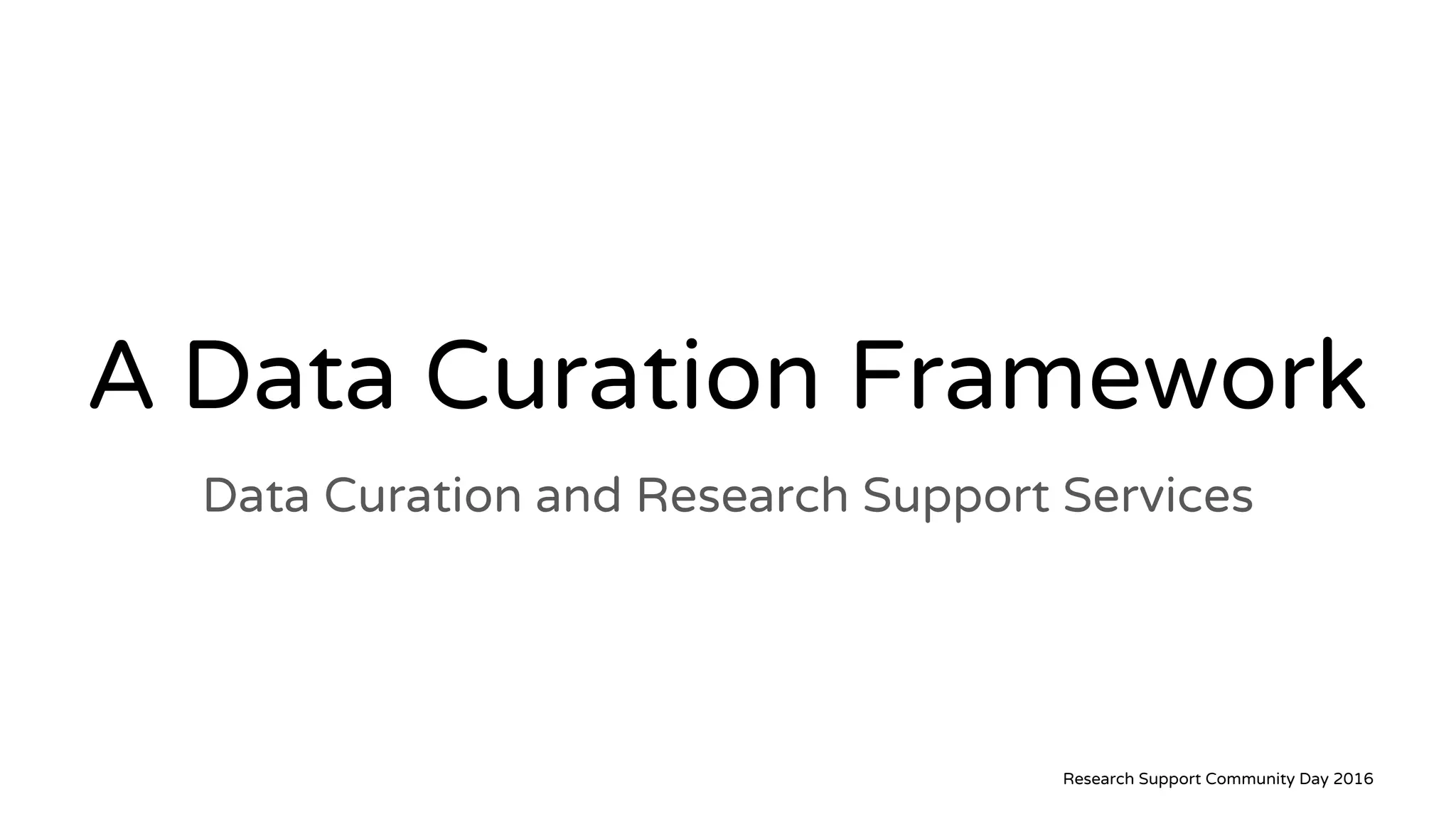 A Framework for Data Curation Services | PPT