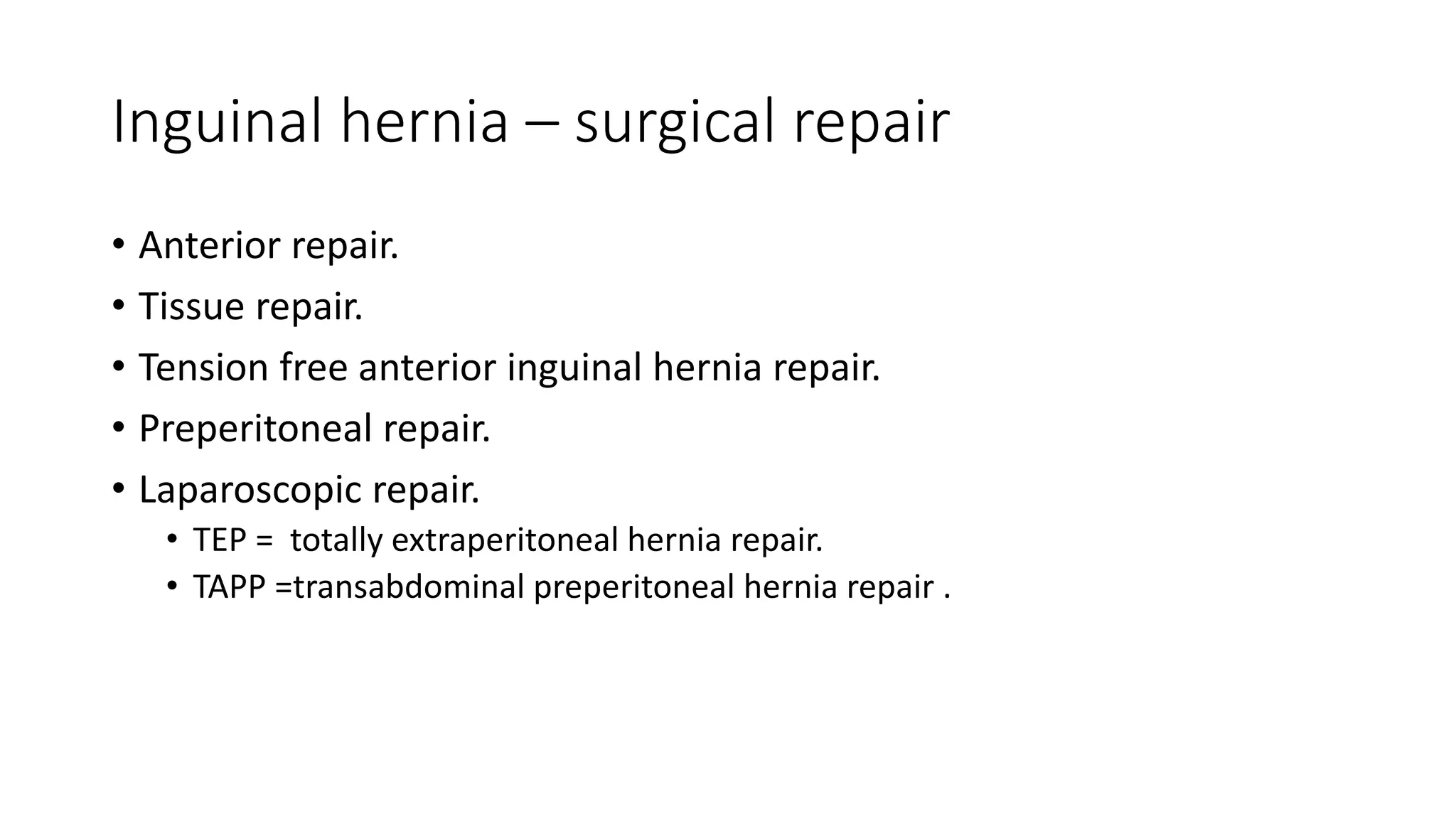 Inguinal And Femoral Hernia Ppt