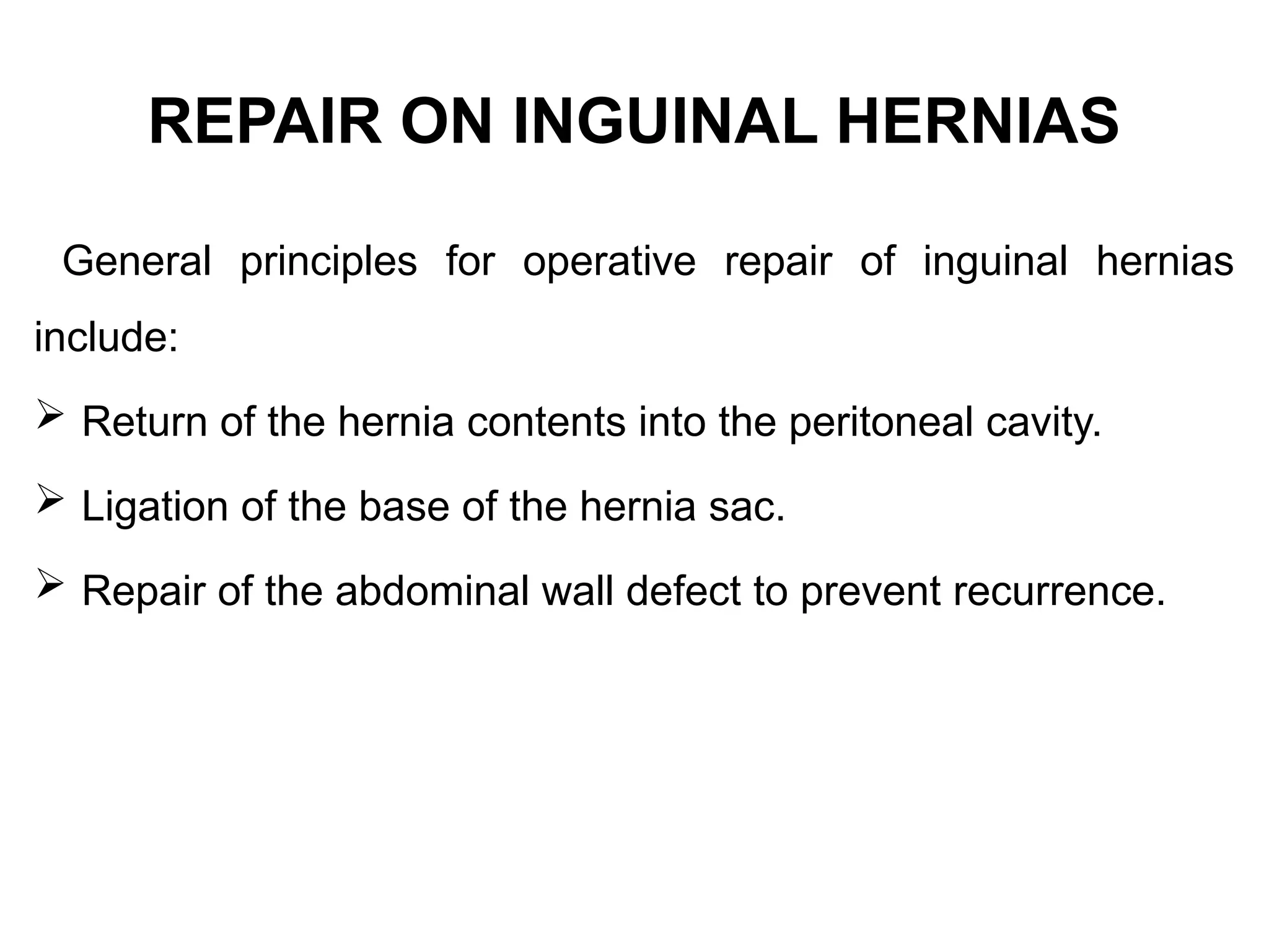 INGUINAL & FEMORAL HERNIAS.pptx in surge | PPTX