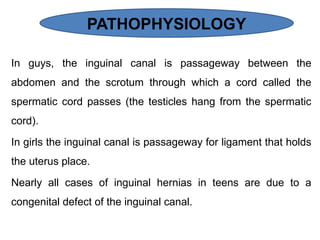 INGUINAL & FEMORAL HERNIAS.pptx in surge | PPTX