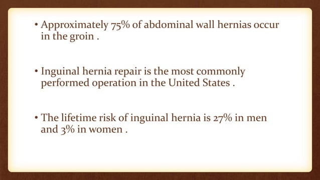 Inguinal hernia ; Treatment & Pathophisiology presentation