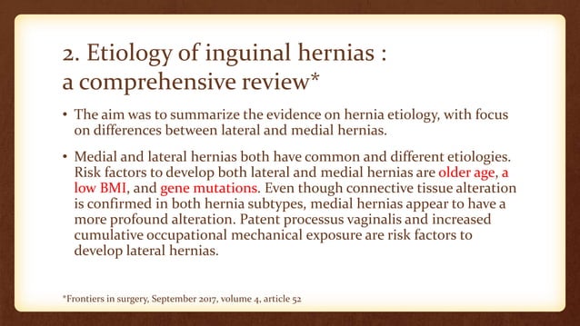 Inguinal hernia ; Treatment & Pathophisiology presentation