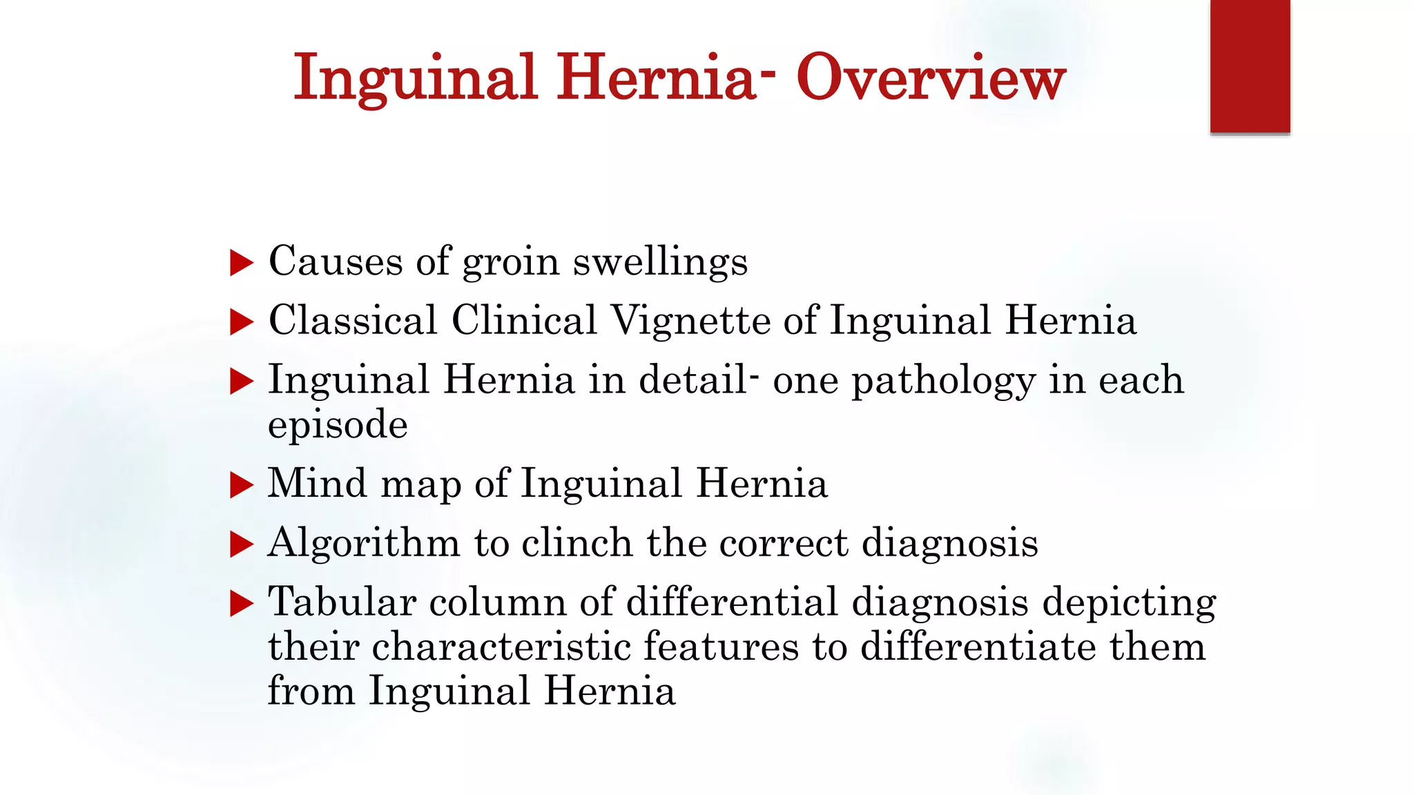 Inguinal Hernia- Groin Swellings | PPTX