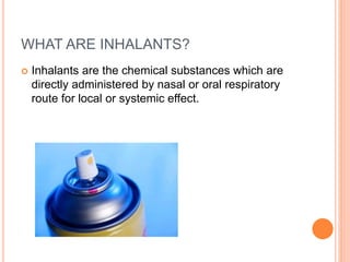 Inhalants notes for diploma in pharmacy students | PPT | Free Download