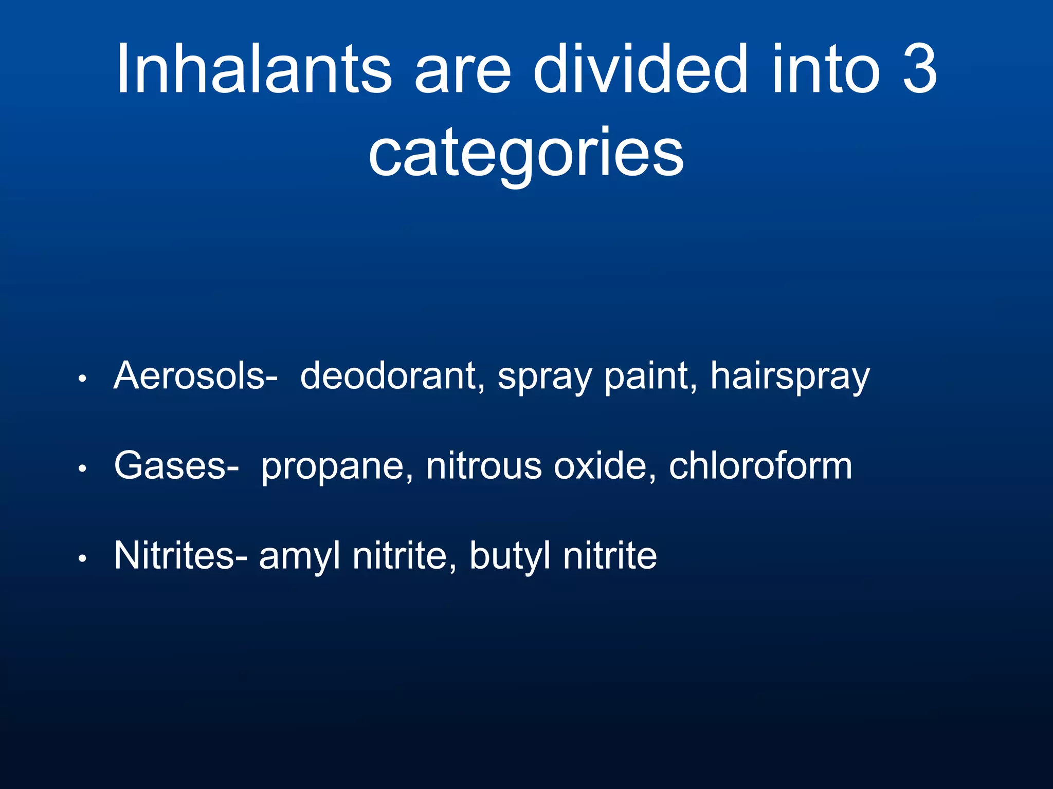 Inhalants (power point) | PPTX