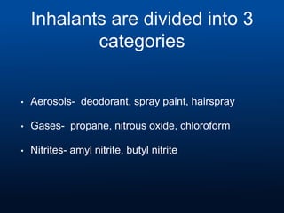 Inhalants (power point) | PPTX