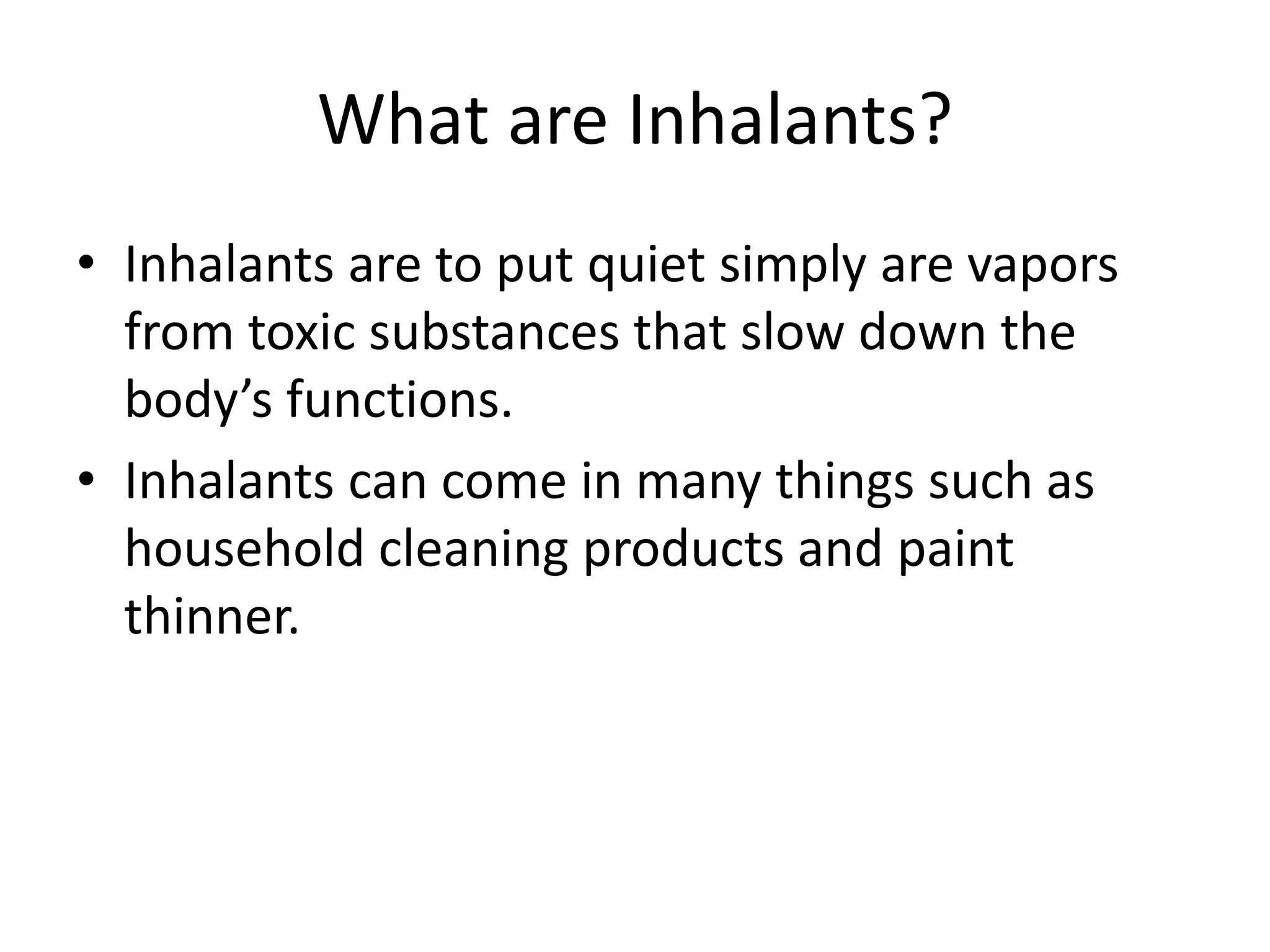 Inhalants presentation | PPTX