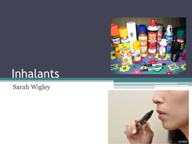 Inhalants teachback | PPTX