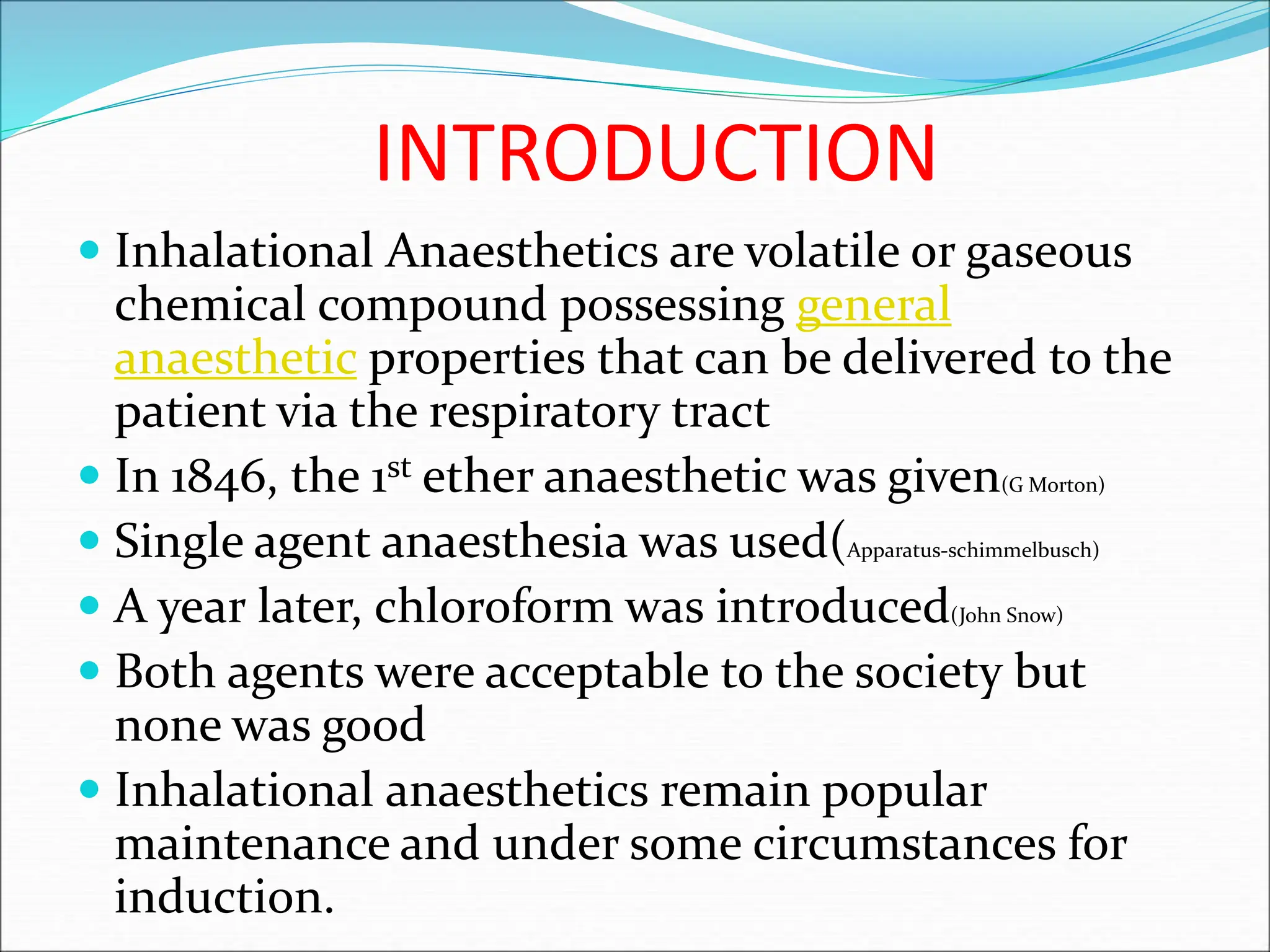 INHALATIONAL ANAESTHETIC AGENTS IN ANESTHESIA.ppt
