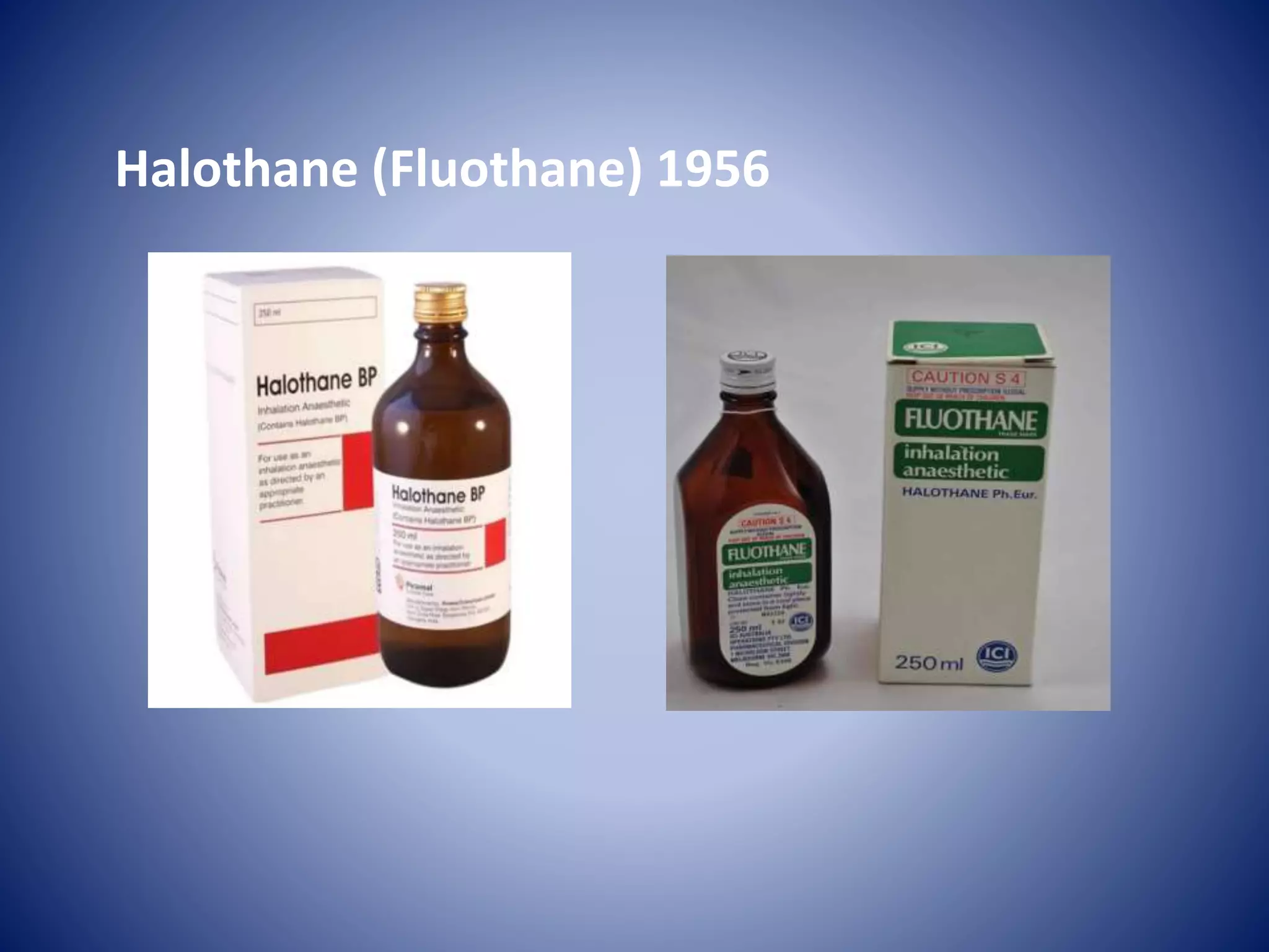 Inhalational Anesthetics; Nitrous Oxide and Halothane.pptx