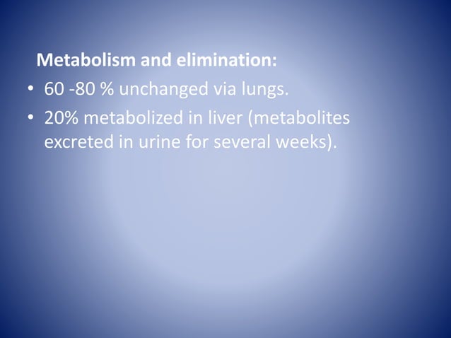 Inhalational Anesthetics; Nitrous Oxide and Halothane.pptx | Lung and ...