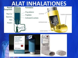 alat Inhalationes | PPTX