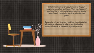 Inhalation injury NURSING TOPIC ppt.pptx