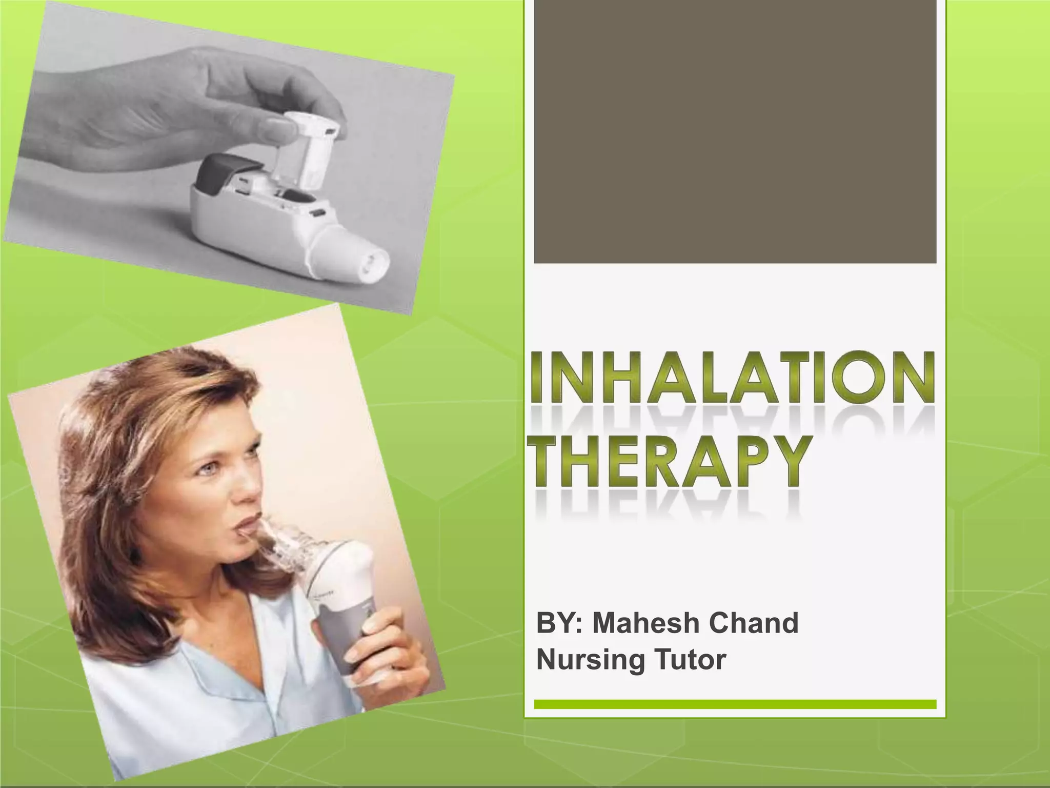 Inhalation therapy | PPTX