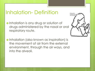 Inhalation therapy | PPTX