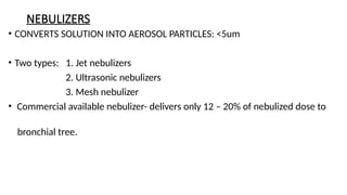 INHALATION THERAPY used for Lung and Airway.pptx