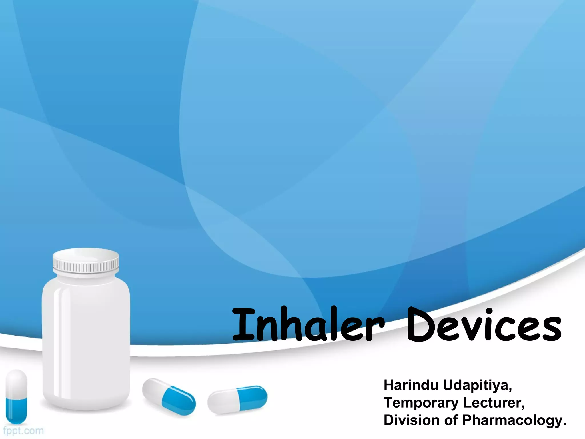 Inhaler devices | PPT