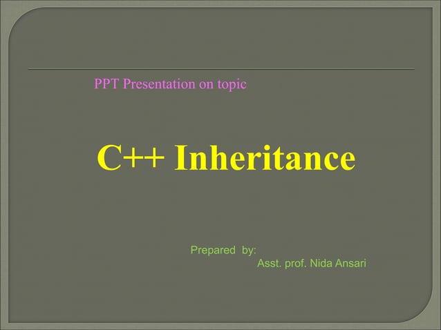 Inheritance and its types explained.ppt