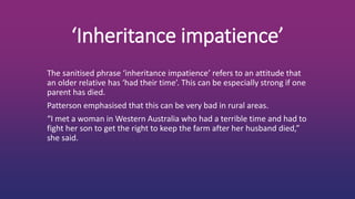 'Inheritance impatience' | PPTX