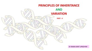 Principles of Inheritance part II Class XII Biology .pptx