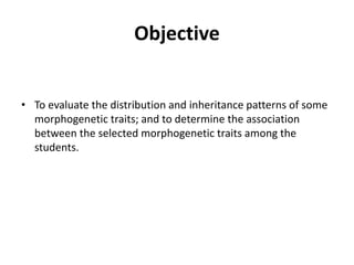 INHERITANCE PATTERN AND ASSOCIATION STUDIES OF SOME HUMAN.pptx
