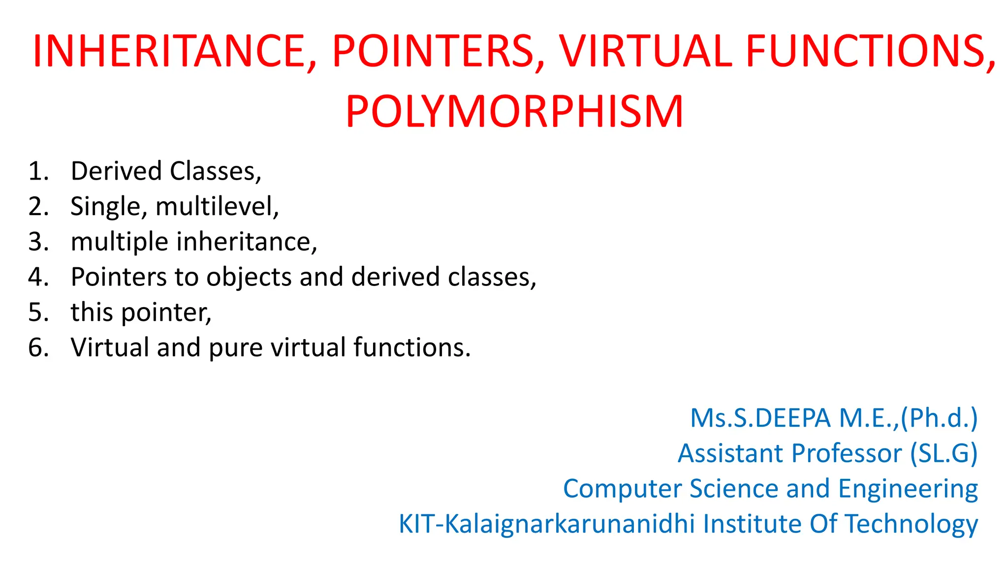 INHERITANCE, POINTERS, VIRTUAL FUNCTIONS, POLYMORPHISM.pptx INHERITANCE, POINTERS, VIRTUAL FUNCTIONS, POLYMORPHISM.pptx