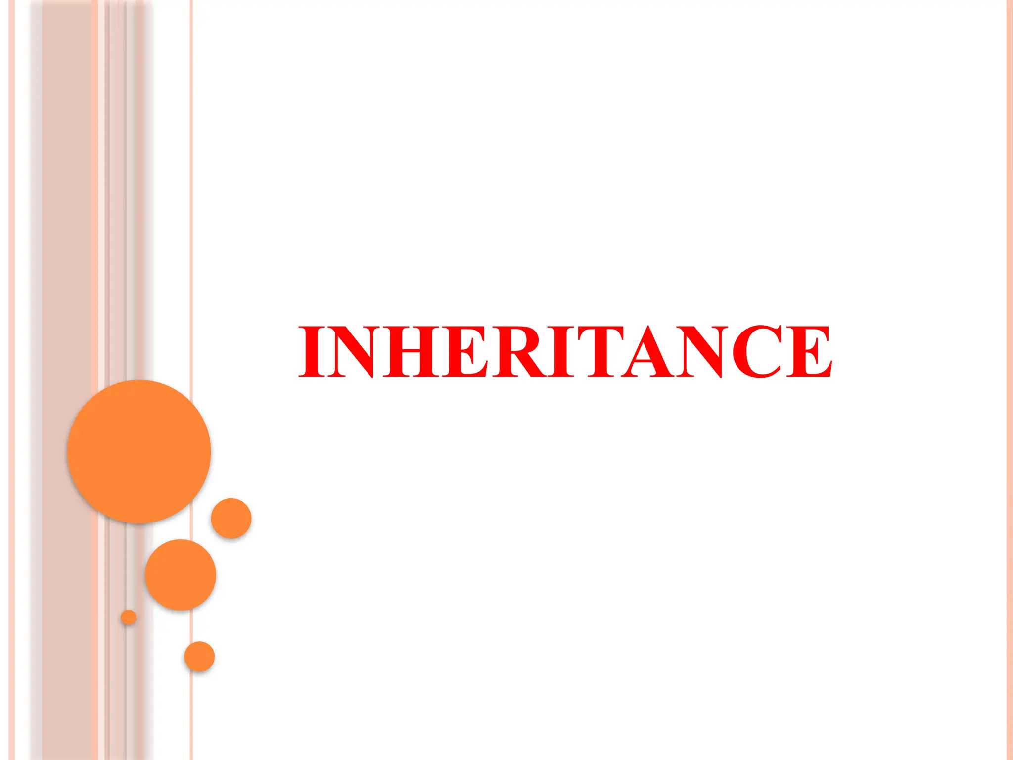 inheritanceppt final year-181002081428.pptx