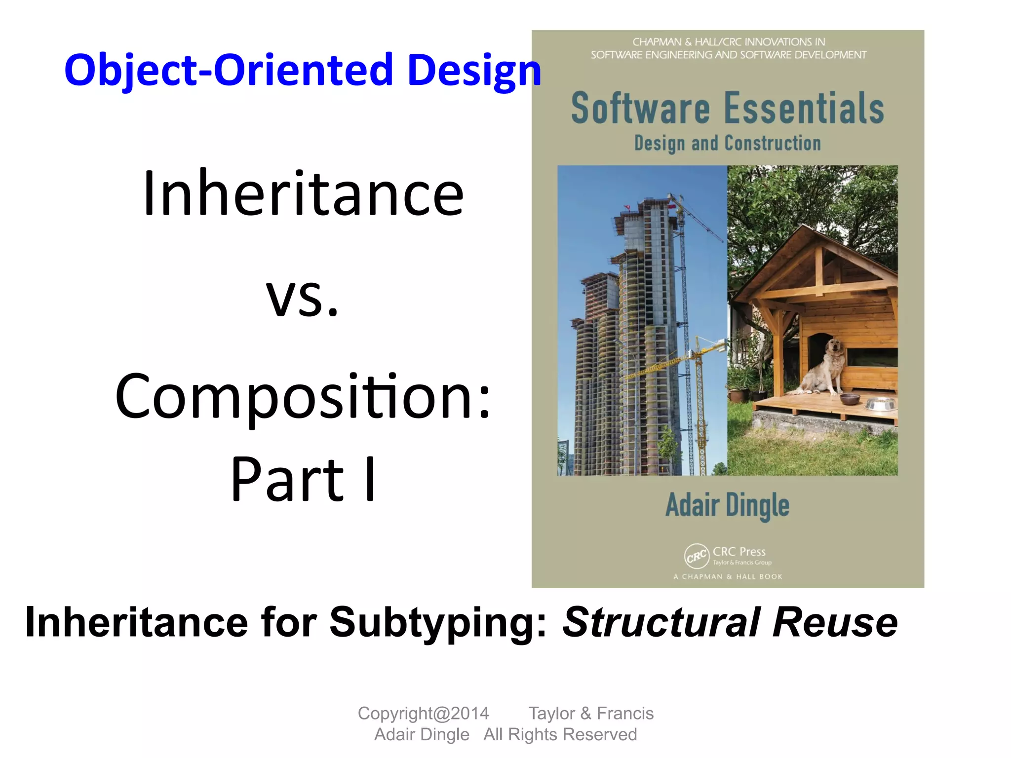 Object Oriented Design Inheritance Subtyping Vs Composition Ppt