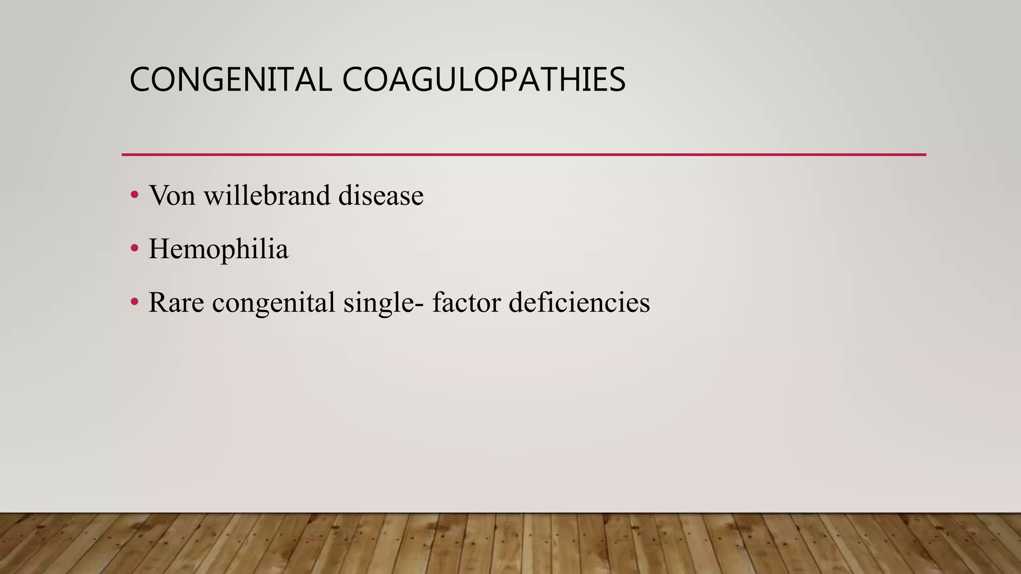 Inherited bleeding disorders | PPTX