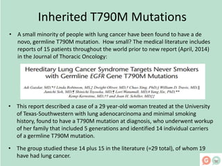 Inherited T790M EGFR Mutation and Lung Cancer Risk | PPTX