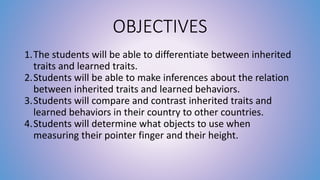 Inherited Traits/Learned Behaviors | PPT