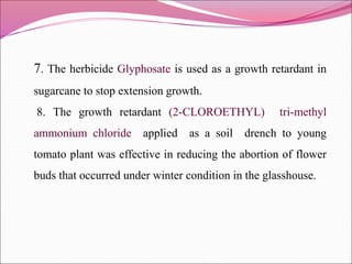 VARIOUS GROWTH INHIBITORS AND RETARDANTS THEIR ROLE IN YIELD AND ...