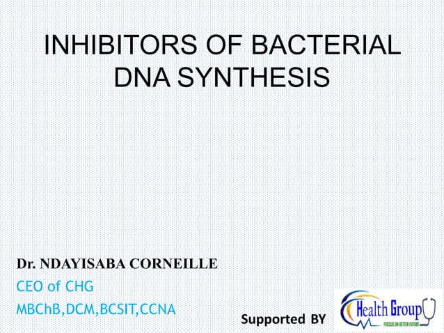 inhibitor of bacterial DNA synthesis.ppt | Infectious Diseases ...