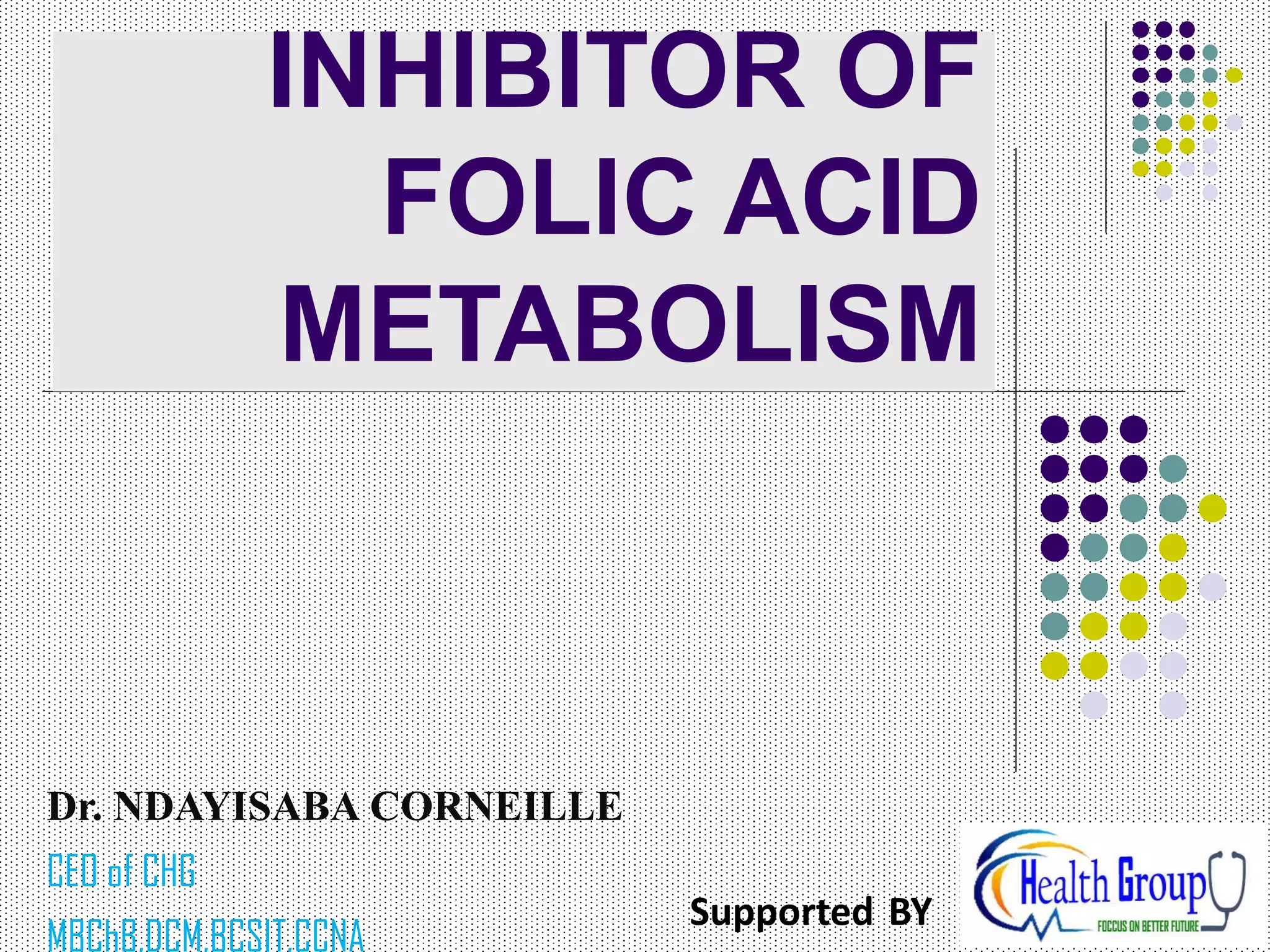 inhibitor of Folic Acid Metabolism.pdf