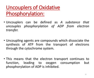 Inhibitors & uncouplers of oxidative phosphorylation & ETC | PPTX