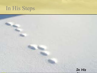 In His Steps | PPTX