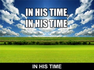In his time | PPTX