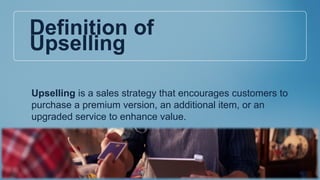 Upselling_cross selling_down selling.pptx