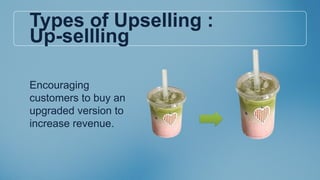 Upselling_cross selling_down selling.pptx