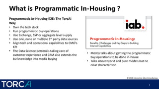 Programmatic In-housing: Why you should own your buy technology? | PPT