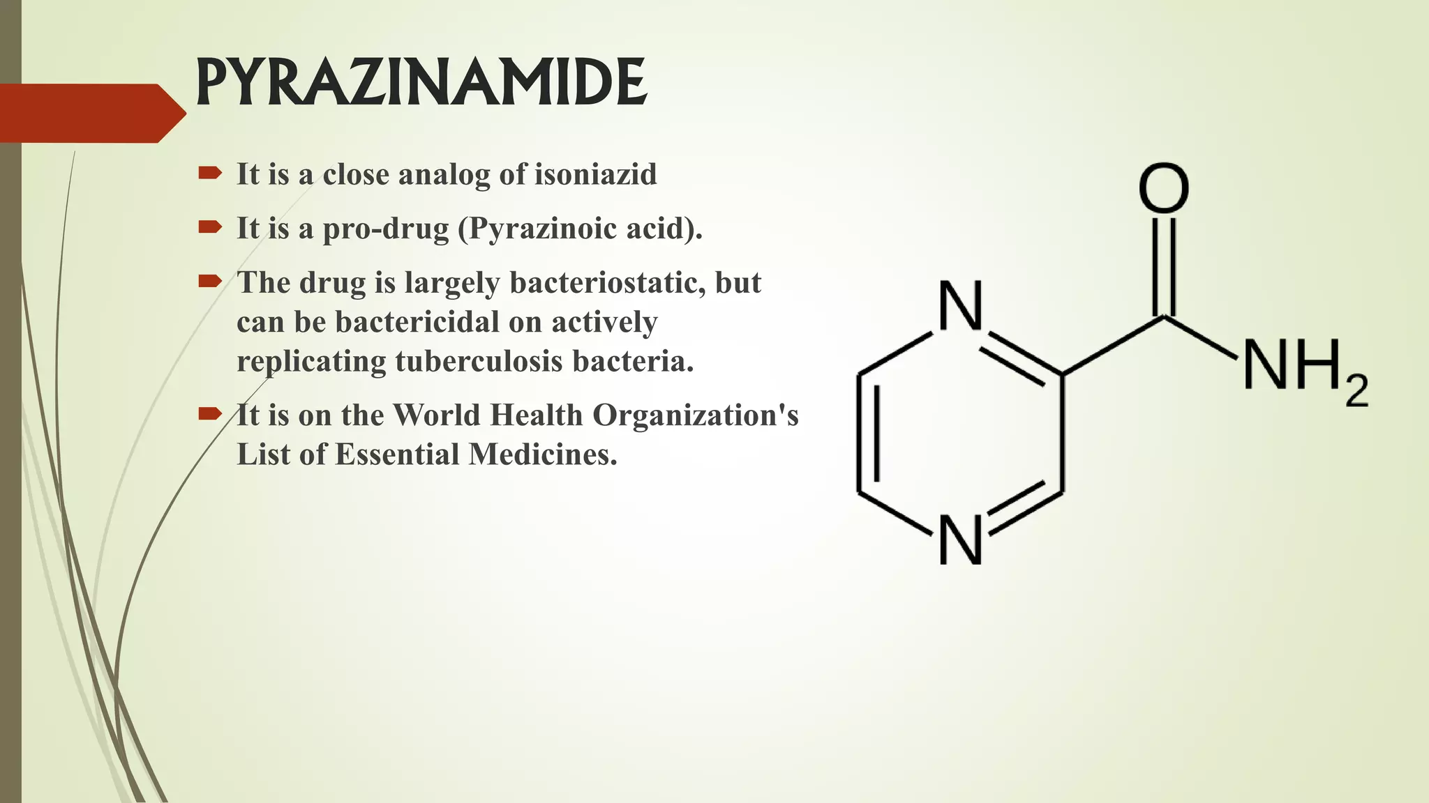 Isoniazid, Rifampicin, Pyrazinamide and Ethambutol | PPTX