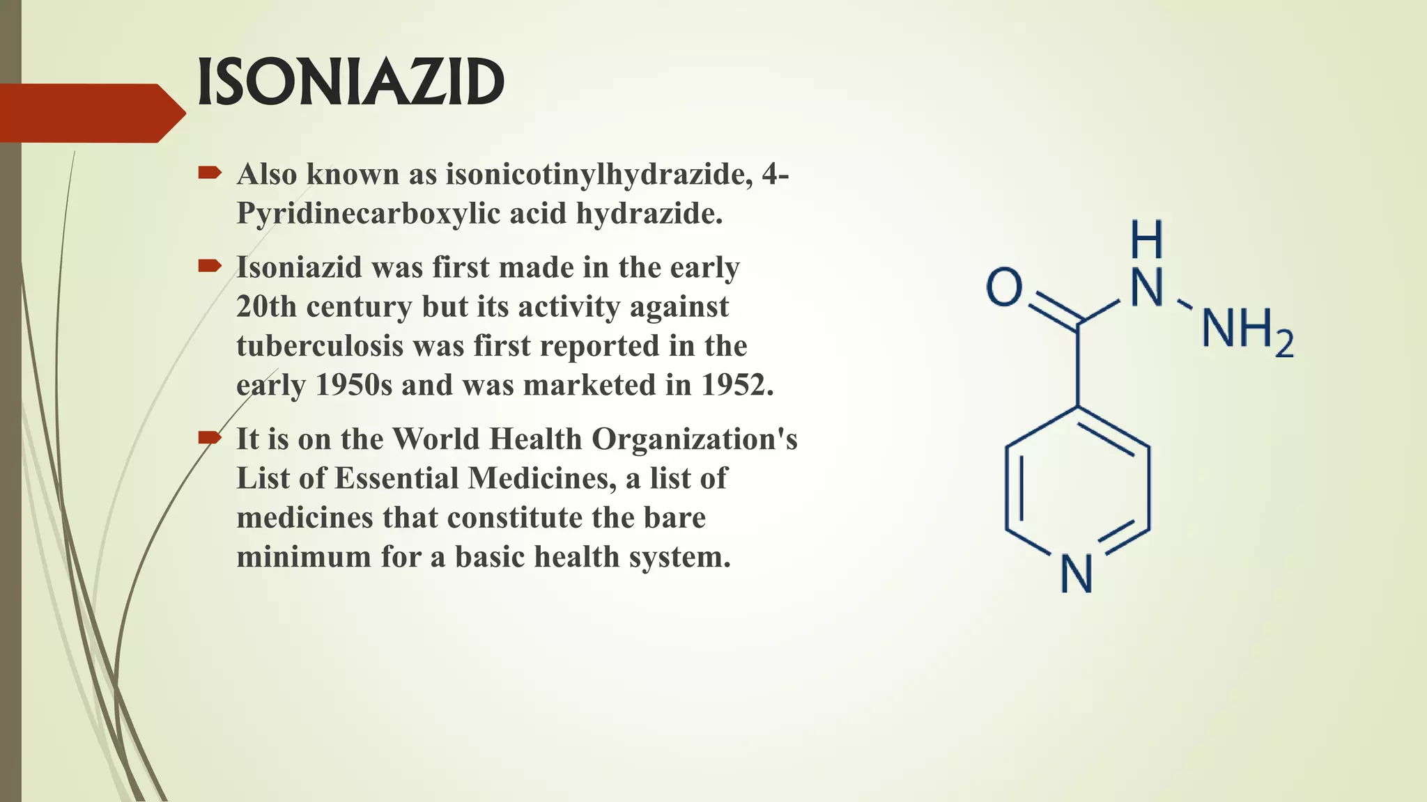 Isoniazid, Rifampicin, Pyrazinamide and Ethambutol | PPTX
