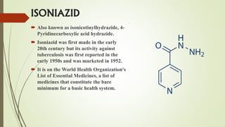 Isoniazid, Rifampicin, Pyrazinamide and Ethambutol | PPTX